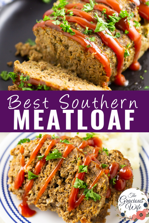 Southern Meatloaf Recipe | The Gracious Wife