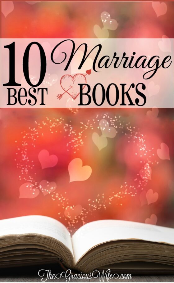 10 Best Marriage Books - The Gracious Wife