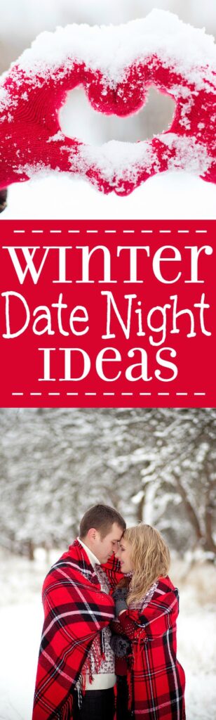 14 Winter Date Night Ideas - The Gracious Wife