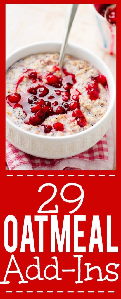 29 Easy Oatmeal Add-Ins to Make Breakfast Awesome
