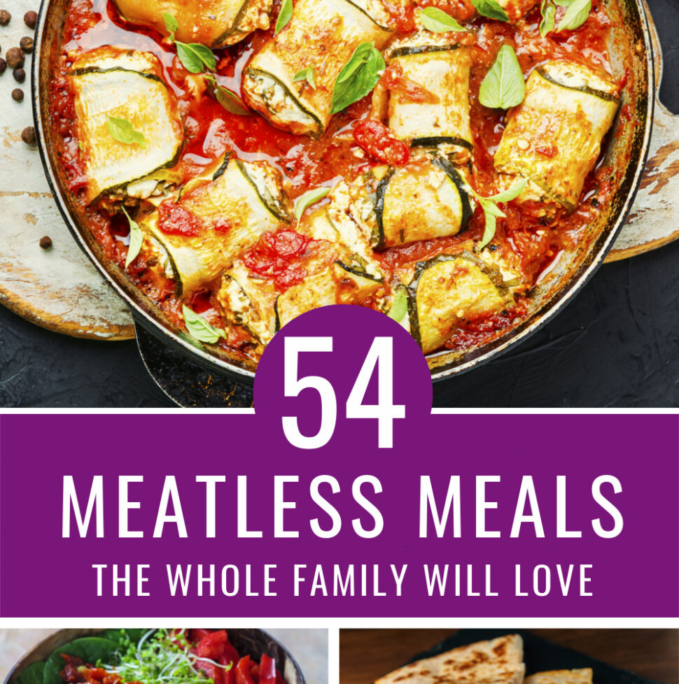 54 Meatless Meals That Even Carnivores Will Love - Over a Year of ...