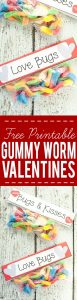 Free Gummy Worm Valentine Printables | DIY Valentines