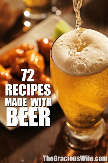 72 Recipes with Beer - The Gracious Wife